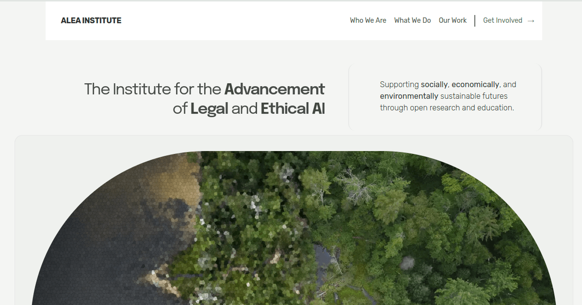 The Institute for the Advancement of Legal and Ethical AI (ALEA) - ALEA ...